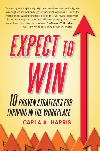【2010】 Expect to Win: 10 Proven Strategies for Thriving in the ...