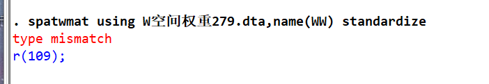 空间计量模型 type mismatch - Stata专版 - 经管之家