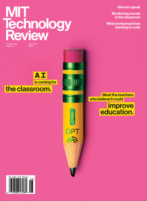 《麻省理工学院科技评论》MIT Technology Review_2023-05+06(月刊) - 经管之家